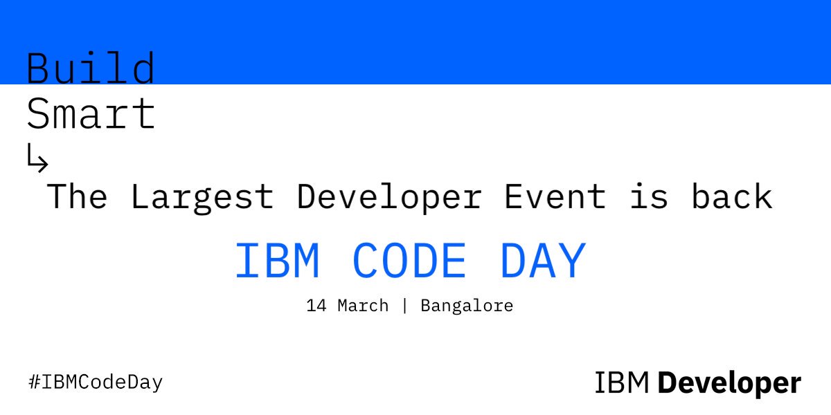 7 Reasons to Attend IBM Developer Day 2019 - Tech Glows Tech Glows